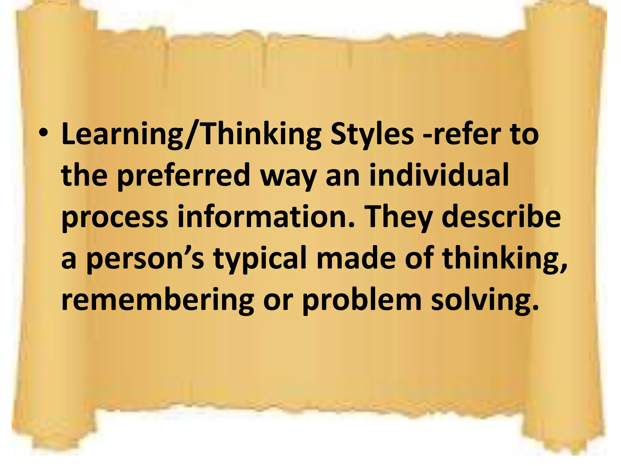 LEARNING/THINKING STYLES IN MULTIPLE INTELLIGENCE | PPTX