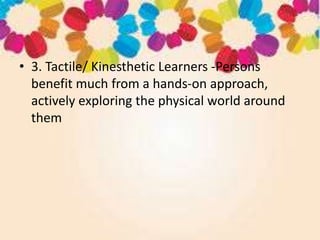 LEARNING/THINKING STYLES IN MULTIPLE INTELLIGENCE | PPTX