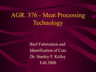 Beef Fabrication: Meat Processing Technology | PPT