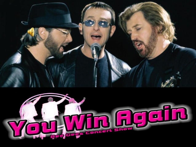 Bee gees you win again | PPT