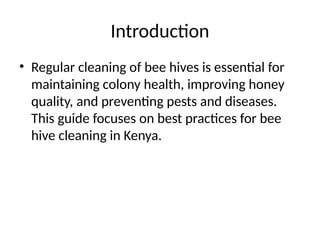 Bee_Hive_Cleaning_within context of Kenya.pptx