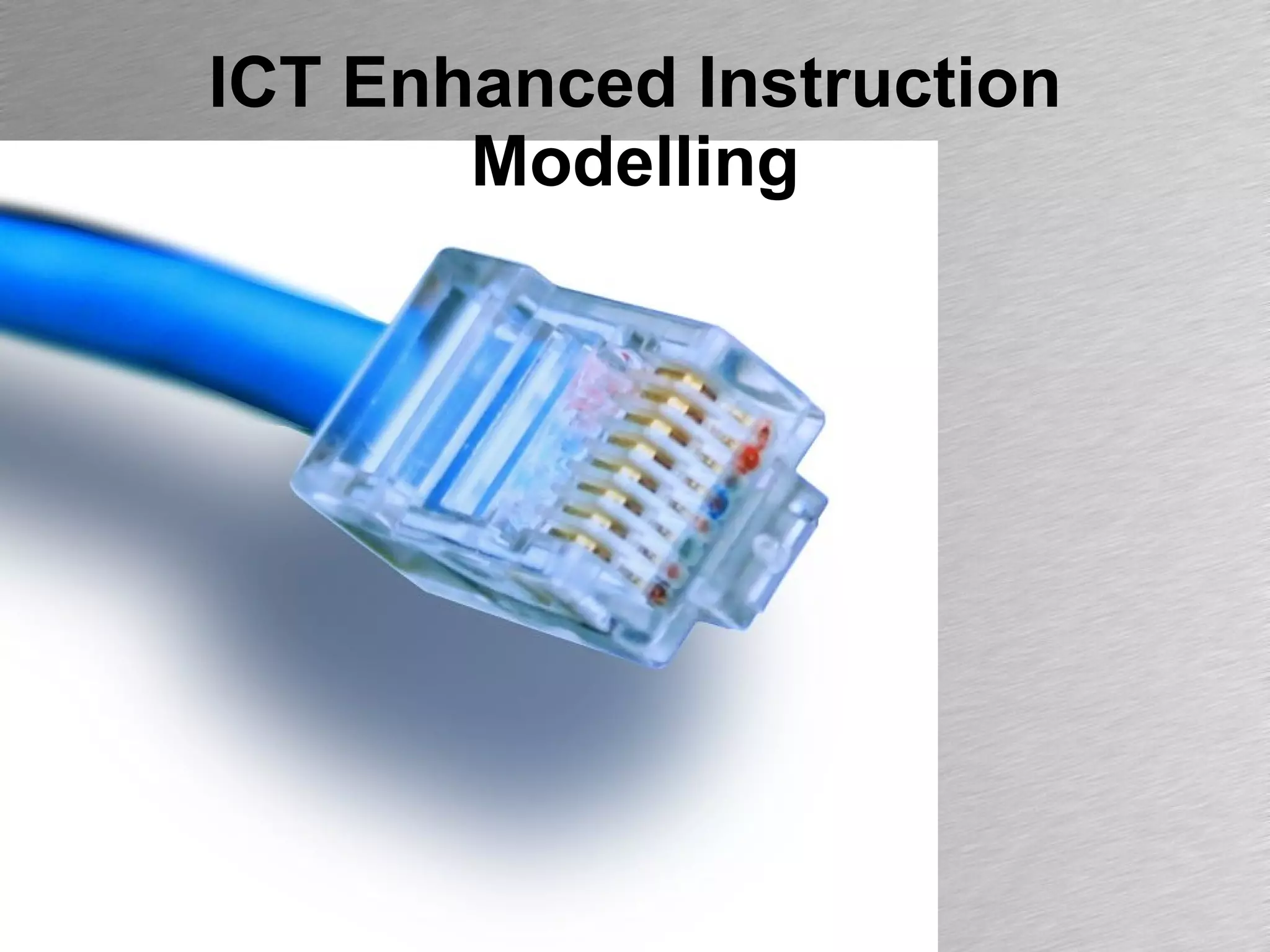 ICT Enhanced Curriculum Modelling | PPT