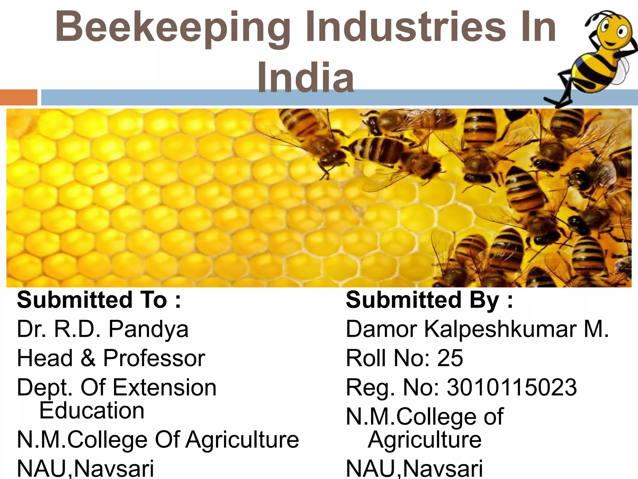 Beekeeping indusrties in india | PPTX