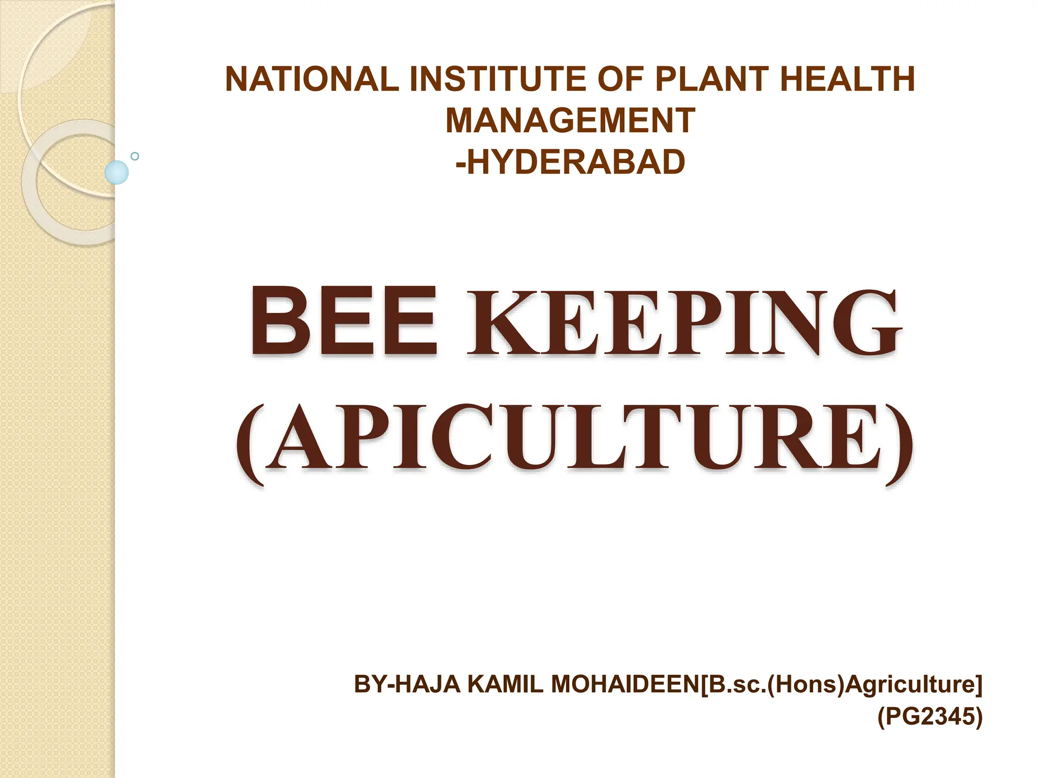 Presentation on Bee Keeping & Apiculture. | PPTX