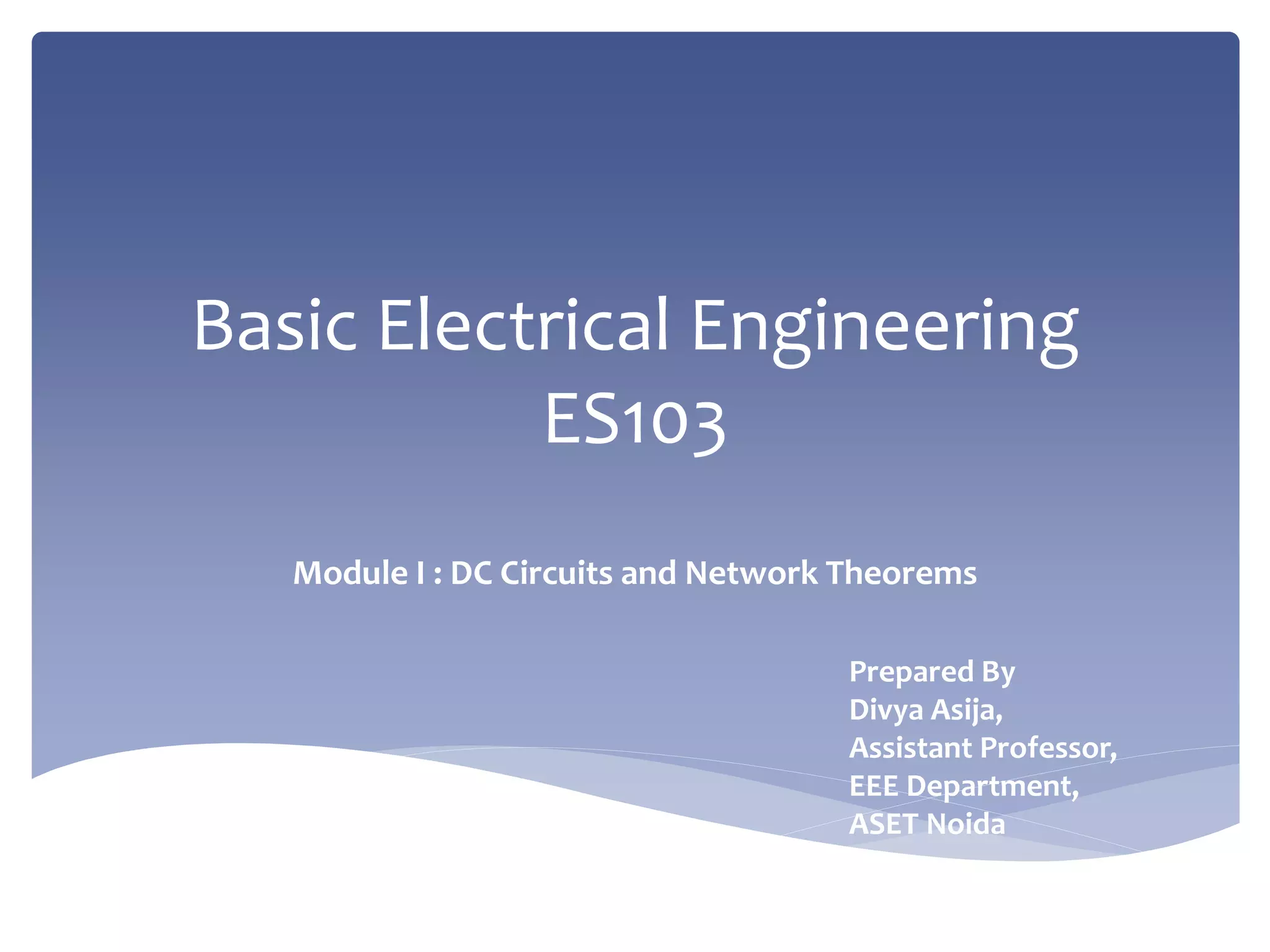 Basic Electrical Engineering Module 1 Part 1 | PPTX