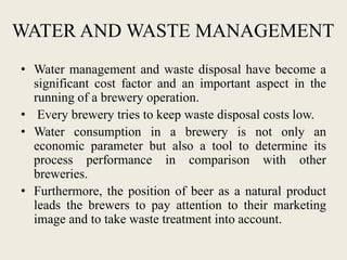 BREWING PRODUCTION AND WASTE MANAGEMENT | PPTX