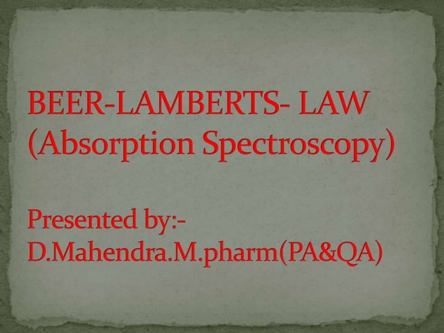 Beer lamberts law | PPTX