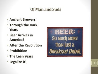 Historical and Cultural Aspects of Beer & Culture in America - Prepared ...