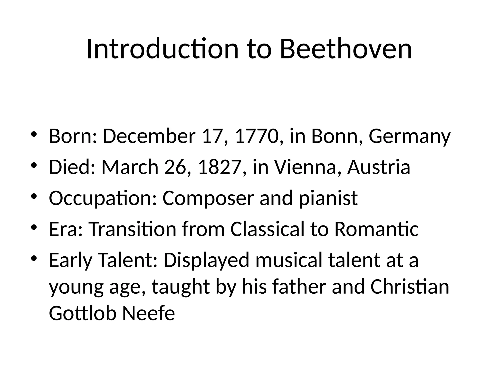 Beethoven short life - The super beethoven life in 3 slides | PPTX