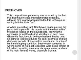 Beethoven Composing after Onset of Deafness | PPTX
