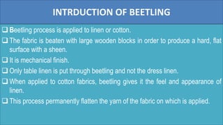 Beetling & stiffening | PPTX