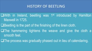 Beetling & stiffening | PPTX