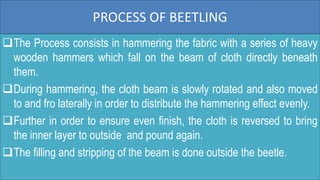 Beetling & stiffening | PPTX