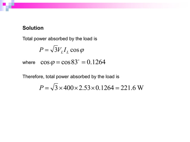 BEF 23803 - Lecture 9 - Three-Phase Power Calculations.ppt