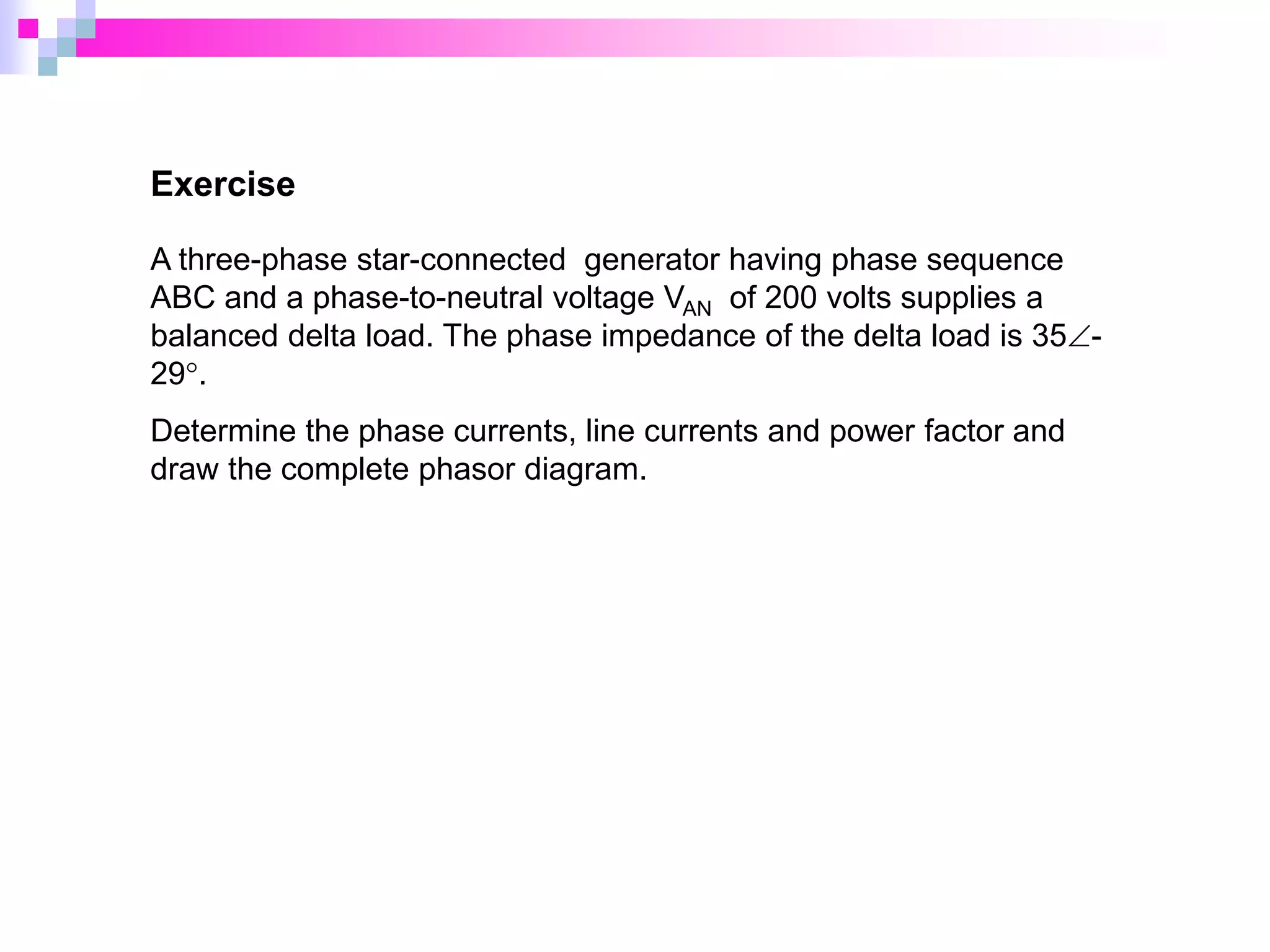 BEF 23803 - Lesson 3 - Balanced Delta Load Thre-Phase Systems.ppt ...