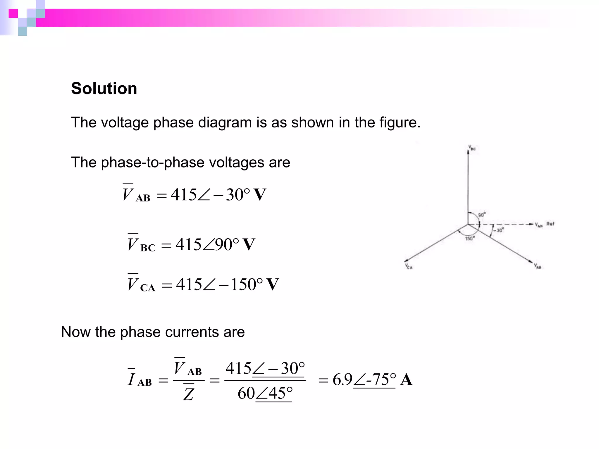 BEF 23803 - Lesson 3 - Balanced Delta Load Thre-Phase Systems.ppt