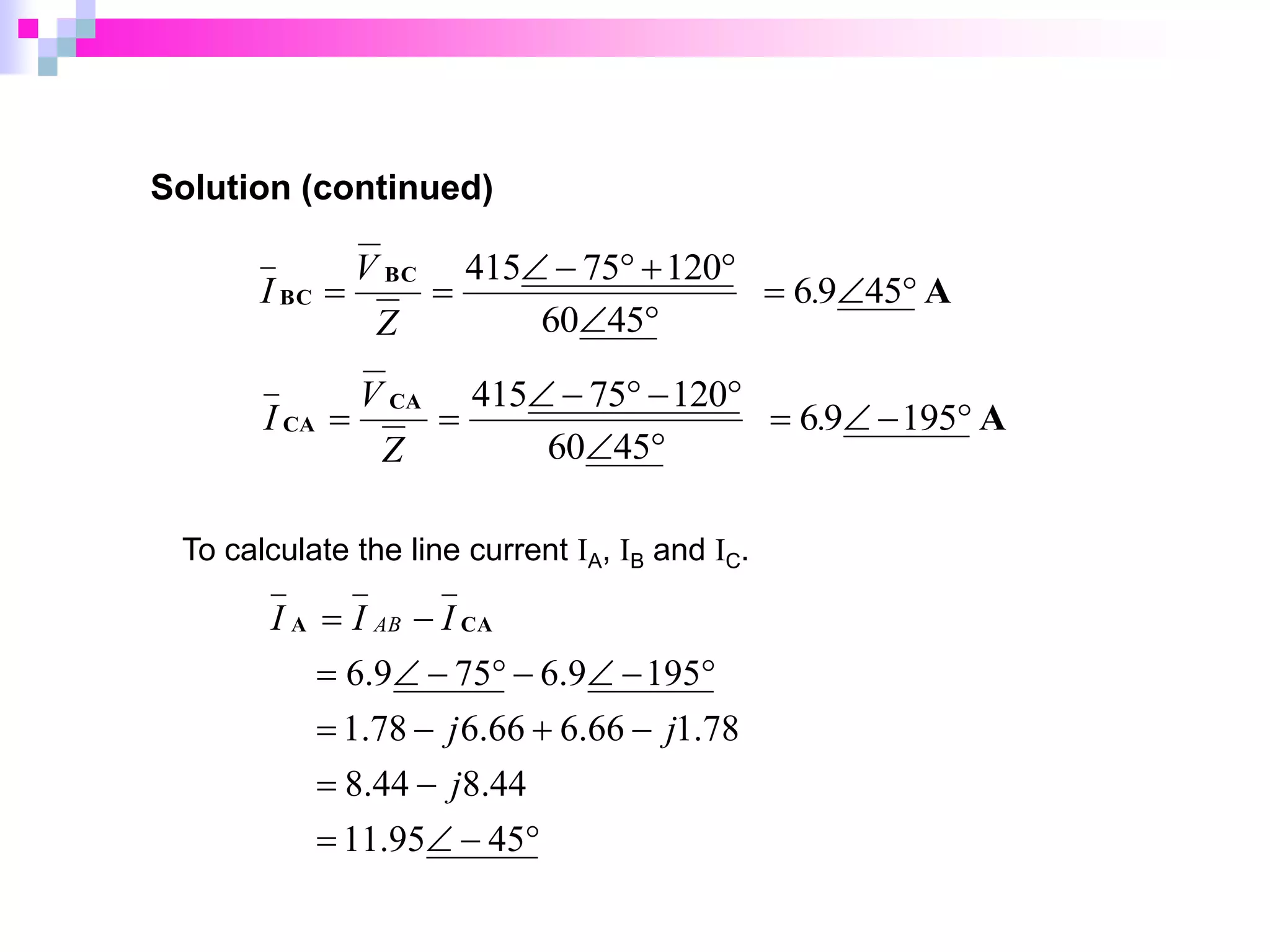 BEF 23803 - Lesson 3 - Balanced Delta Load Thre-Phase Systems.ppt