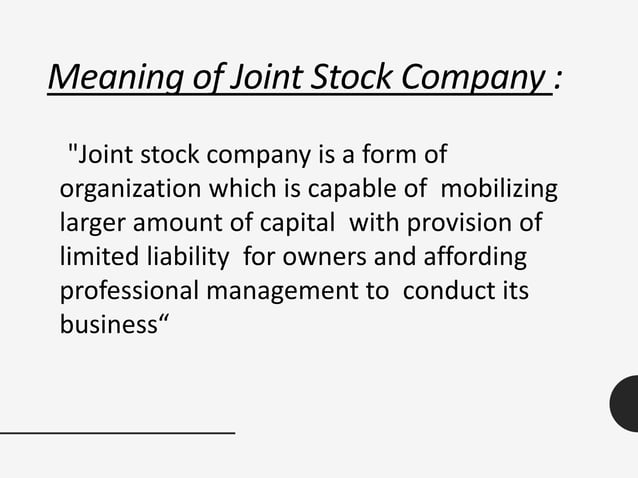Joint Stock Company formation and features | PPTX | Business Accounting ...