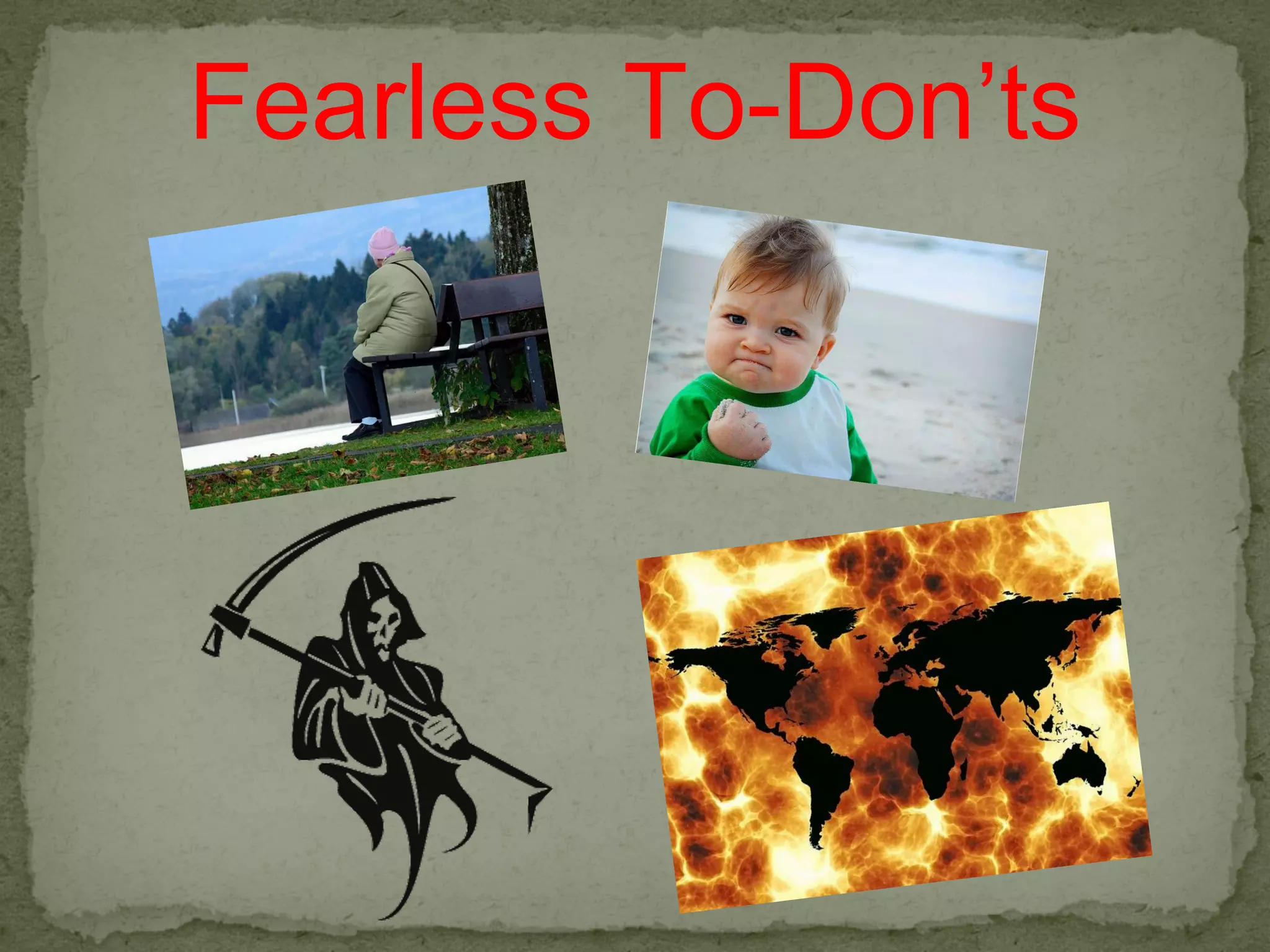 Be fearless ppt (1) | PDF