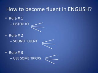 Be fluent | PPT