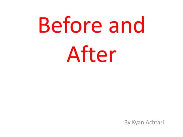 Before and after | PPT
