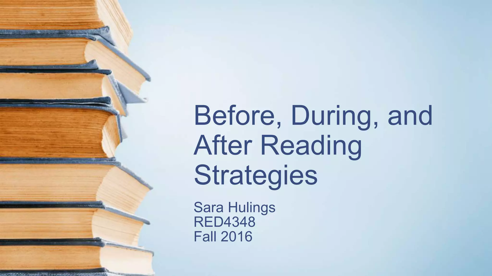 Before, during, and after reading strategies | PPTX