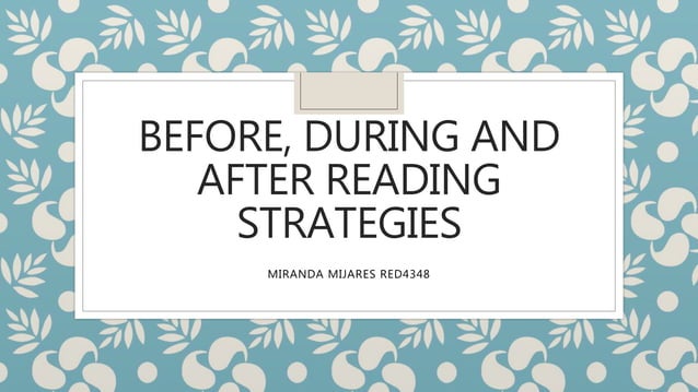 Before, During and After Reading Strategies | PPT