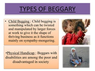 Beggary in india | PPTX