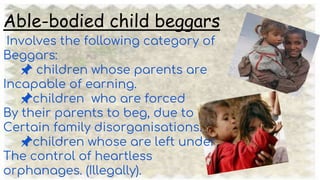Beggary - SOCIOLOGY | PPTX