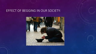 Begging in society | PPTX