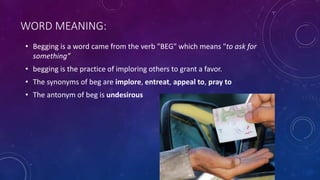 Begging in society | PPT