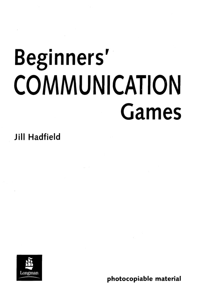 Beginner communication games (jill hadfield 111p) scan | PDF