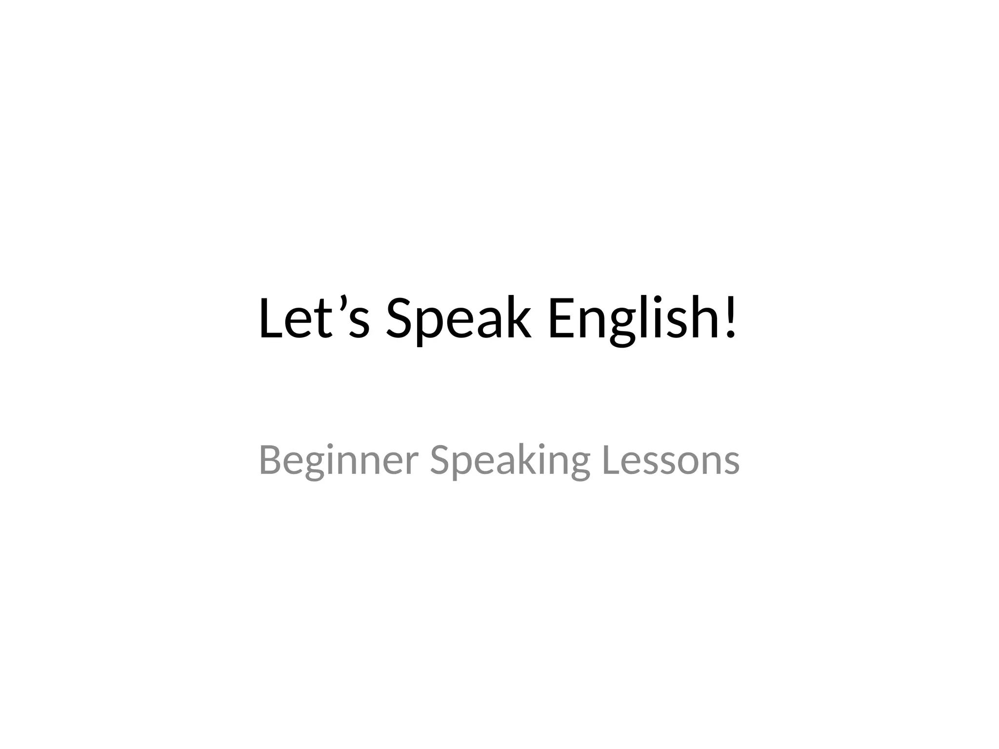 Beginner_English_Speaking_Lessonsone.pptx