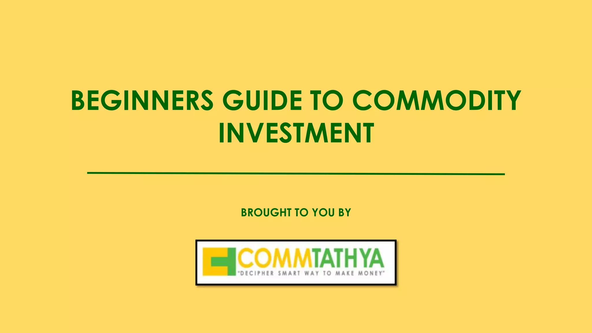 Beginners guide to commodity investment | PDF