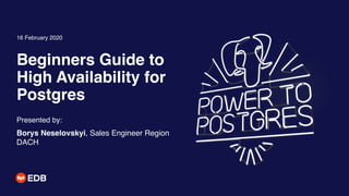 Beginner's Guide to High Availability for Postgres | PPT