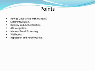 Beginners guide to mandrill | PPTX