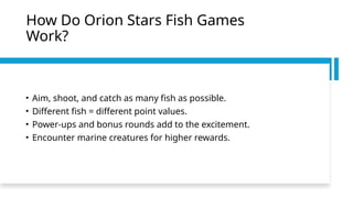 Beginner’s Guide to Orion Stars Fish Games_.pptx
