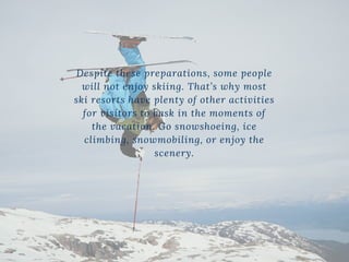 The Beginner's Guide To Skiing | PDF | Skiing | Sports