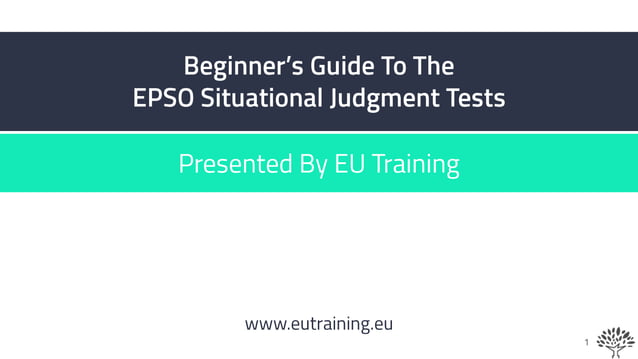 Beginner’s Guide To The EPSO Situational Judgement Test | PPTX