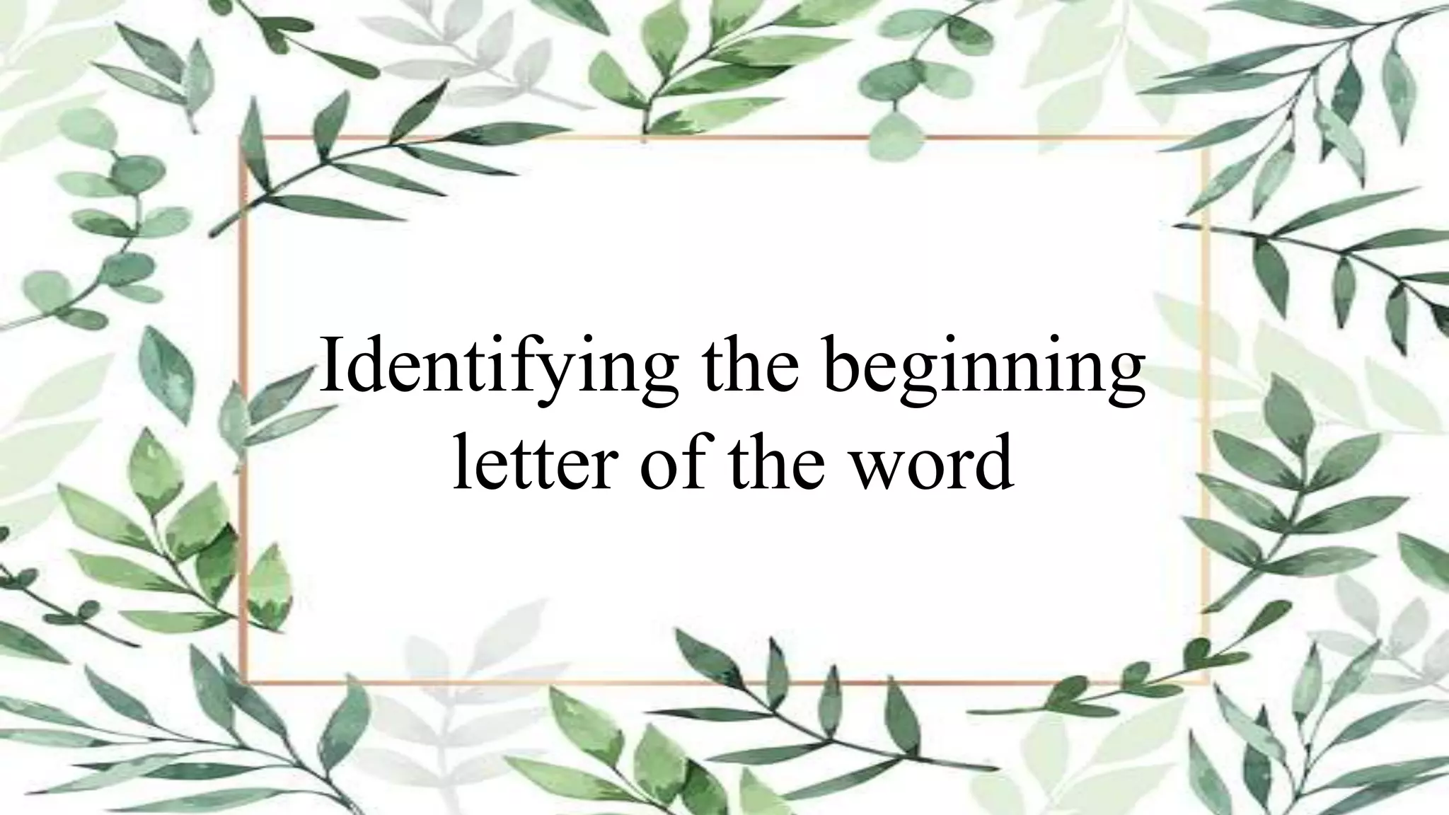 Beginning-letter-of-the-word.pptx