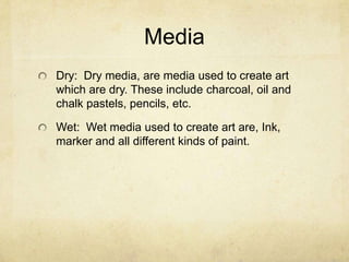 Beginning drawing media and pencil holding | PPTX