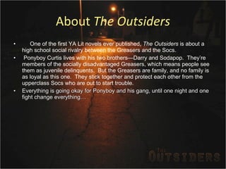 Beginning Outsiders | PPT | Fiction | Books and Literature