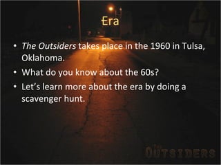Beginning Outsiders | PPT | Fiction | Books and Literature