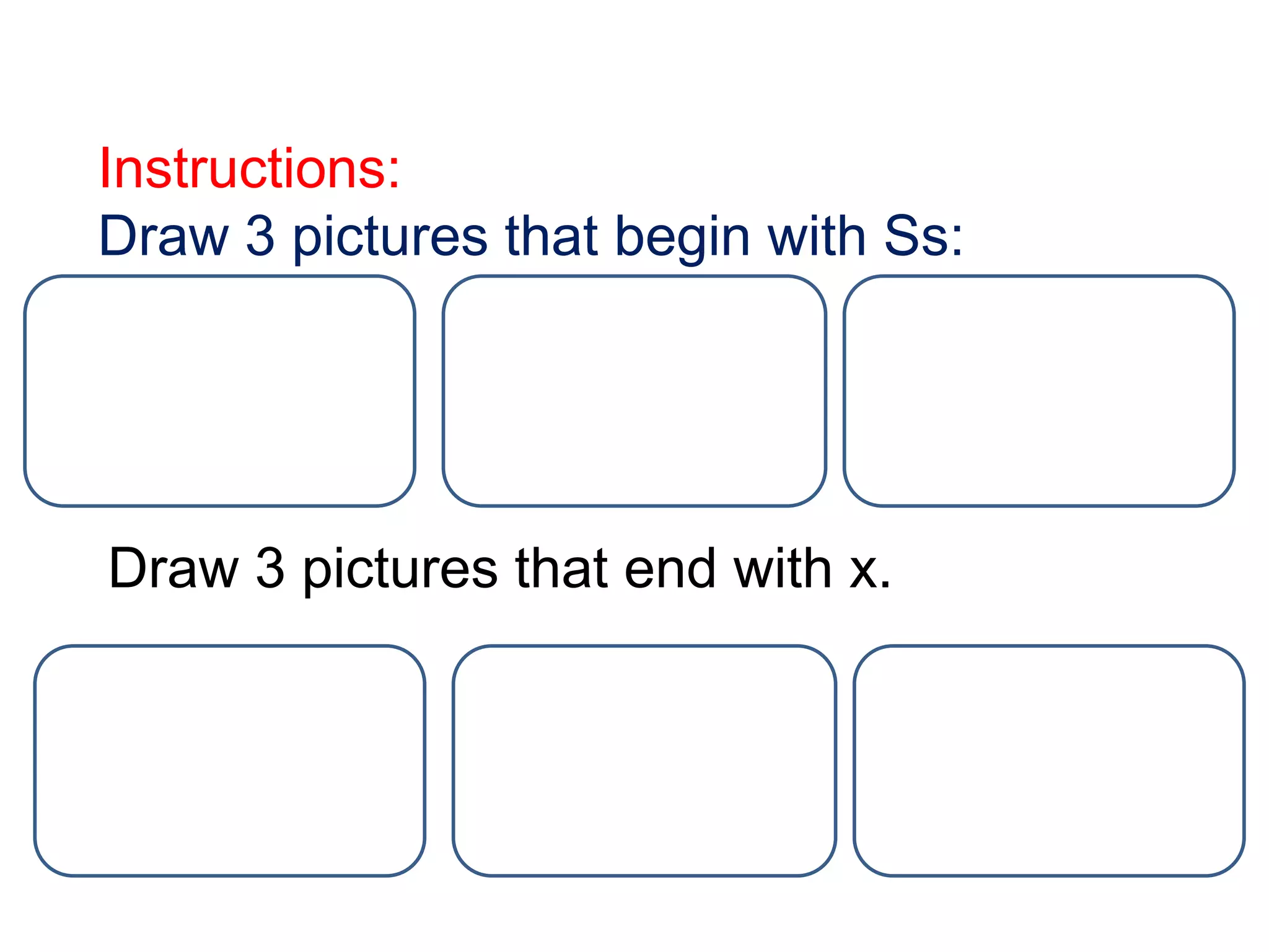 Beginning ss, ending x. | PPT
