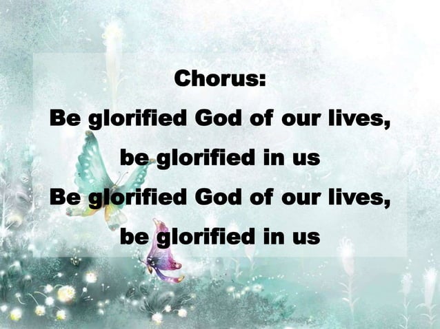 Be Glorified (God of Our Lives).pptx