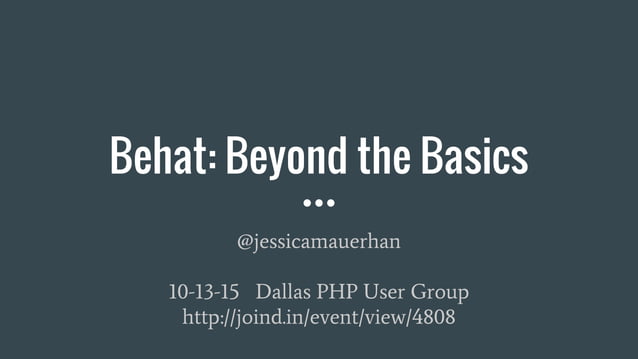 Behat: Beyond the Basics | PDF