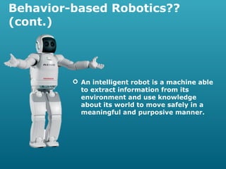 Behavior-based robotics | PPT | Robotics | Technology & Computing