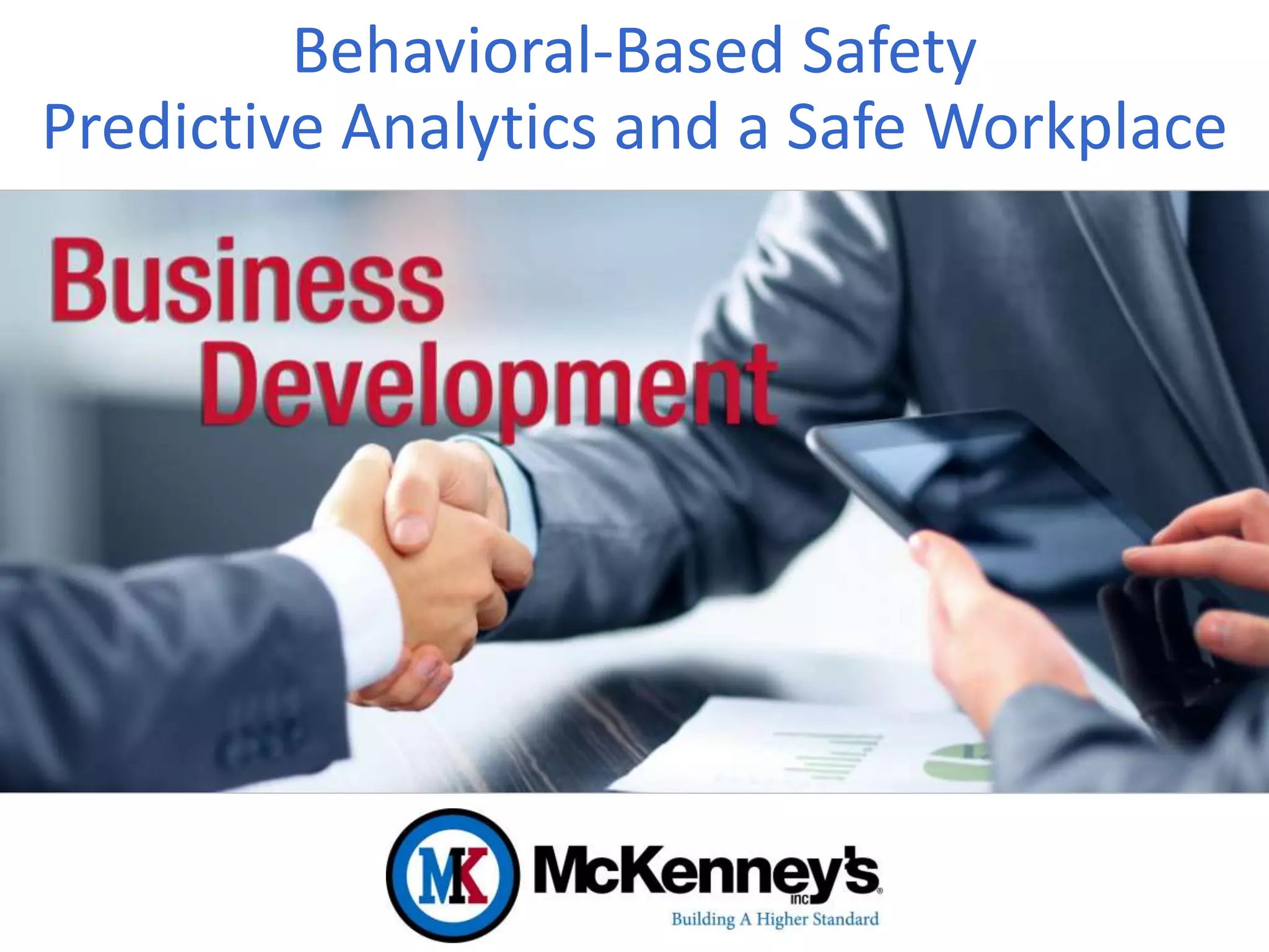 Behavioral-Based Safety – Predictive Analytics and a Safe Workplace | PPTX