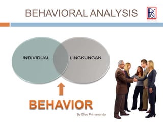 Behavioral analysis | PPT