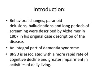 Behavioral and psychological symptoms of dementia | PPTX